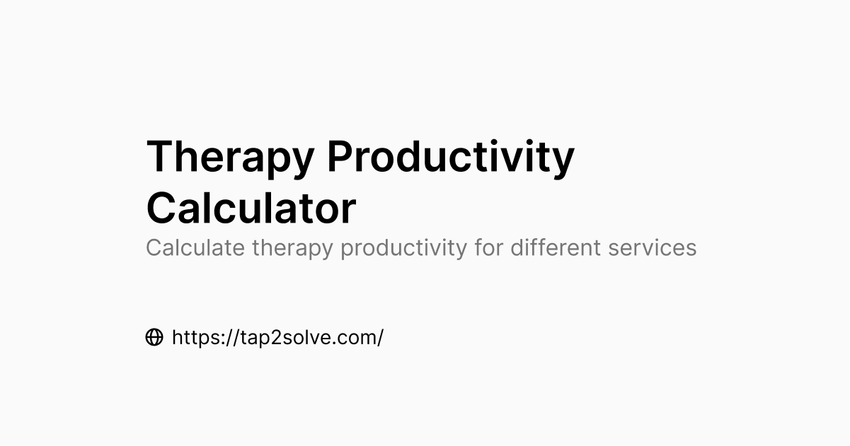 Therapy Productivity Calculator | Optimize Your Practice Efficiency ...